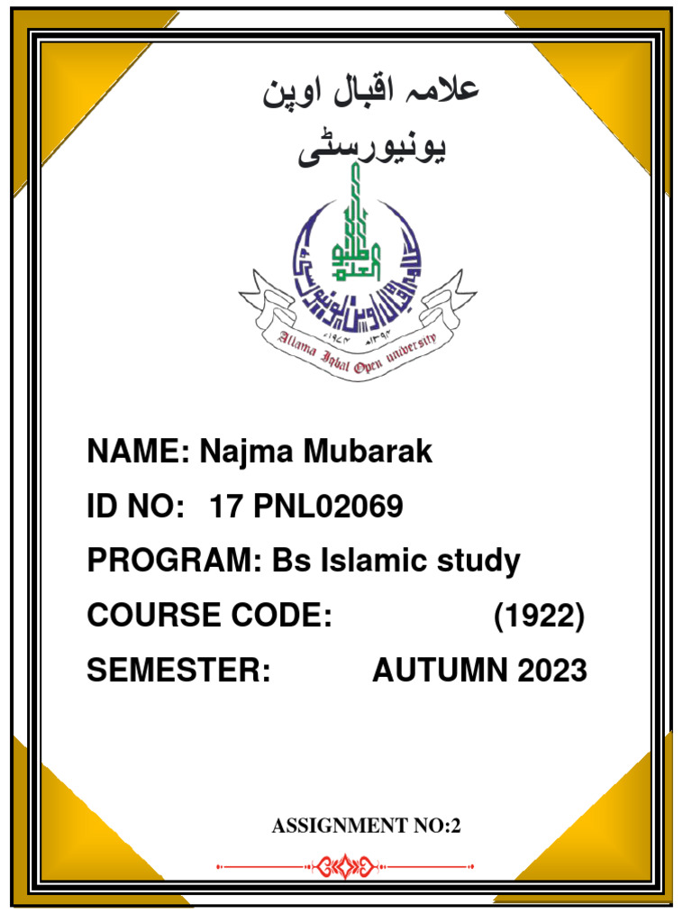 NAME: Najma Mubarak ID NO: 17 PNL02069 PROGRAM: Bs Islamic Study Course ...