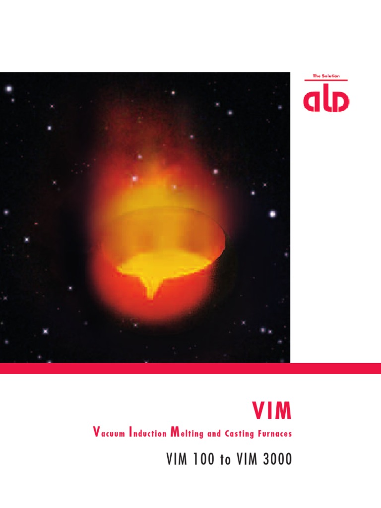 Vacuum Induction Melting Systems Overview | PDF | Technology & Engineering