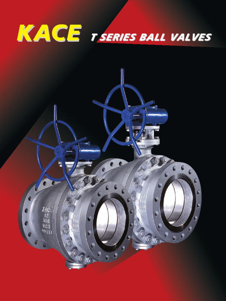 KACE T Series Ball Valves Overview | PDF | Valve