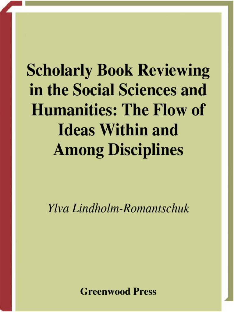Scholarly Book Reviewing in The Social Sciences and Humanities: The ...