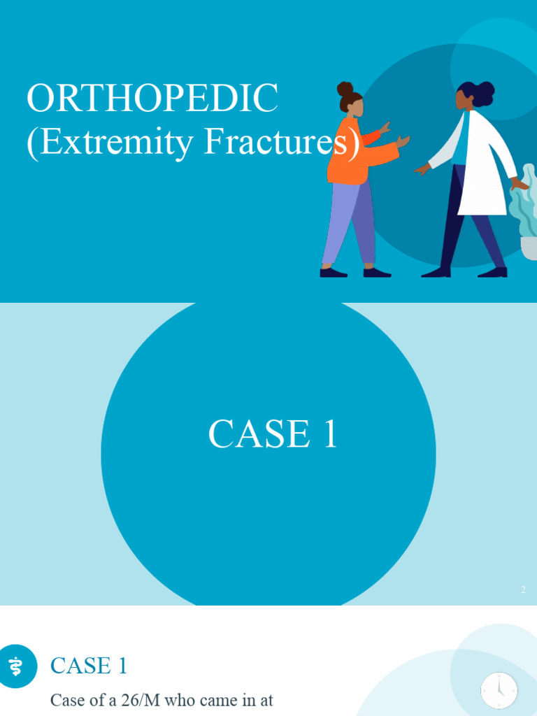 Orthopedic (Extremity Fractures) | PDF | Wound | Musculoskeletal System