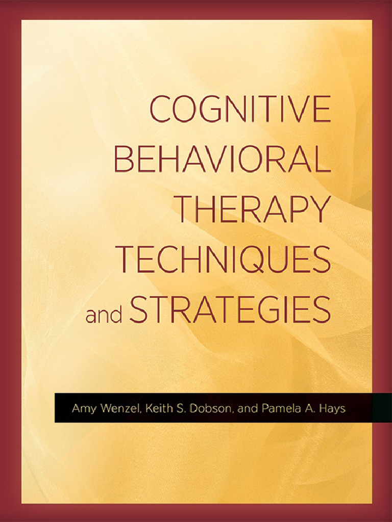 Cognitive Behavioral Therapy Techniques and Strategies - APA (2016 ...