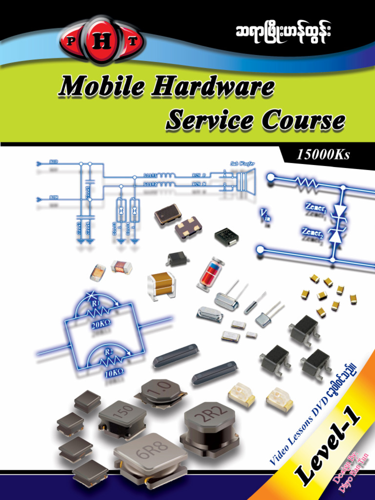Mobile Hardware Course Level-1 (Written by Ko Phyo Han Tun) | PDF