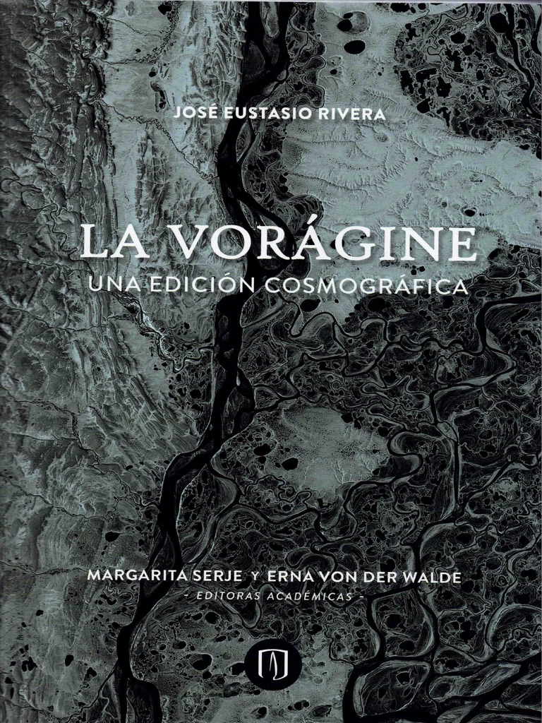 La Voragine de Jose Eustasio Rivera Una | PDF