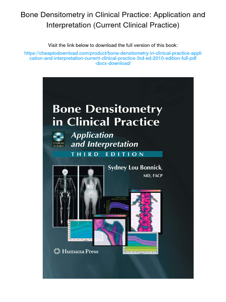 Bone Densitometry in Clinical Practice: Application and Interpretation (Current Clinical ...