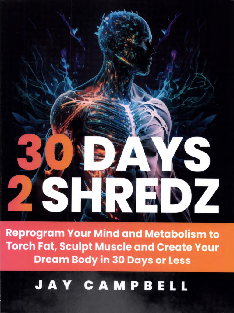 30 Days 2 Shredz Reprogram Your Mind and Metabolism To Torch Fat Sculpt ...