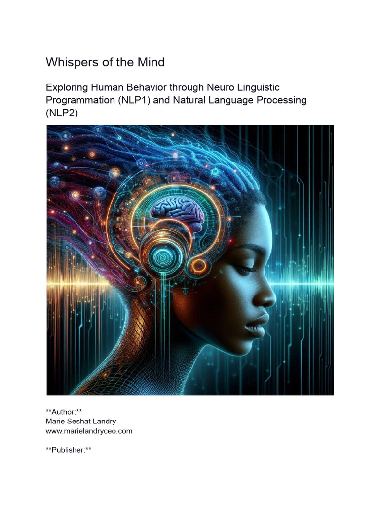 Whispers of The Mind - Exploring Human Behavior Through Neuro Linguistic Programmation (NLP1 ...