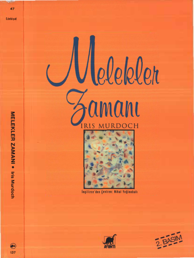 0137 İris Murdoch Melekler Zamanı Ayrıntı Yayınları | PDF