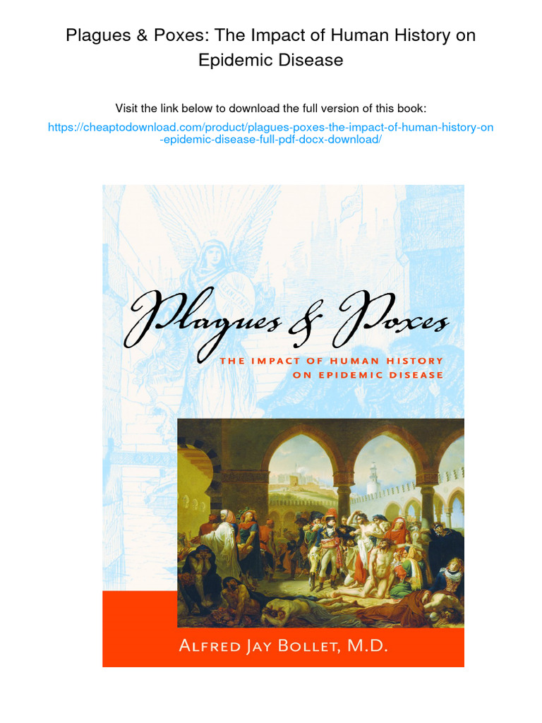 Plagues & Poxes: The Impact of Human History On Epidemic Disease. ISBN ...