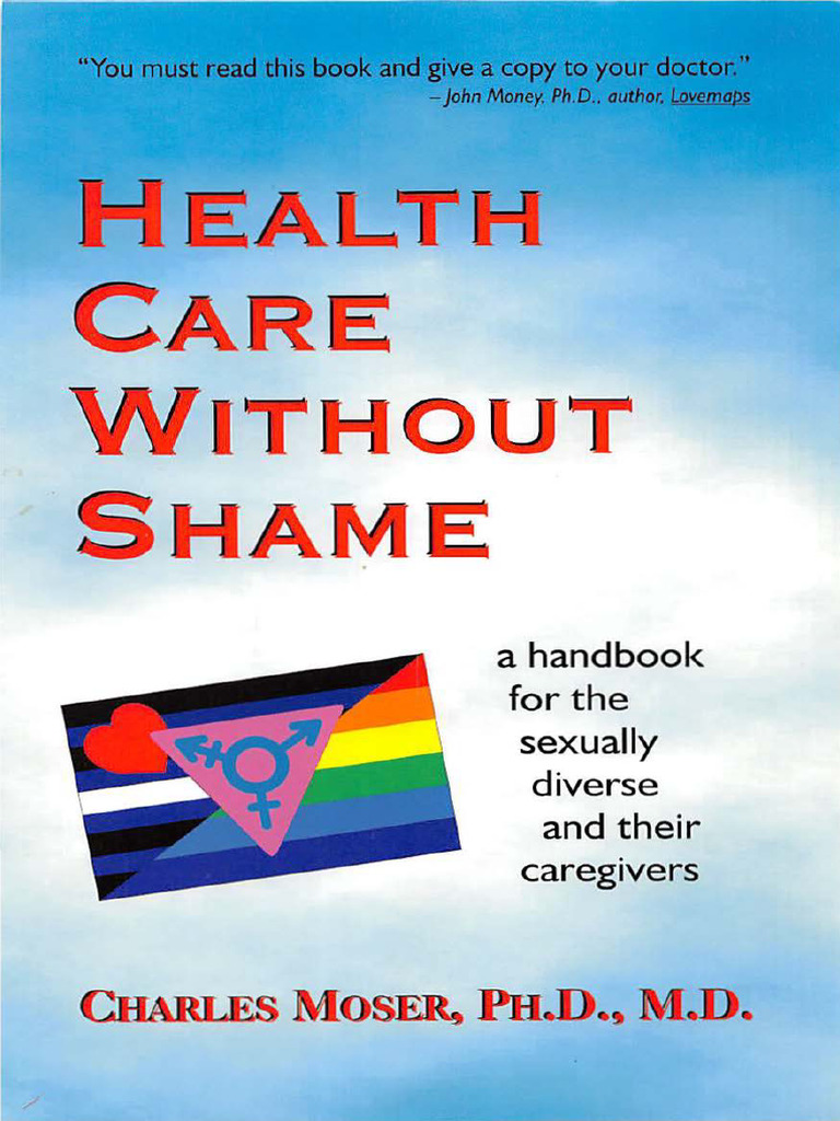 Health Care Without Shame - Charles Moser | PDF | Physician | Medicine