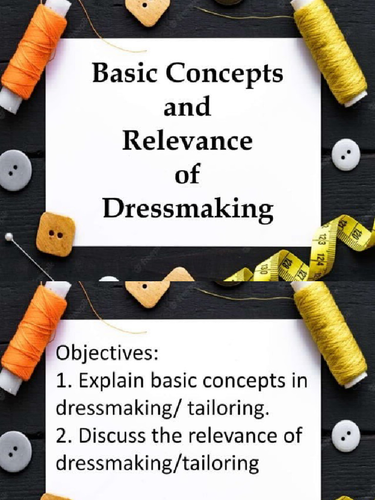 Basic Concepts and Relevance of Dressmaking | PDF