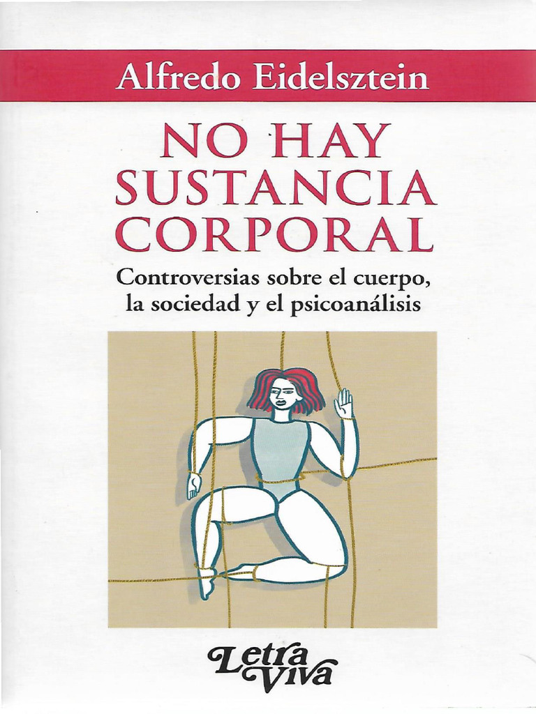 Alfredo Eidelsztein - No Hay Sustancia Corporal-Letra Viva (2022) | PDF | Jacques Lacan ...