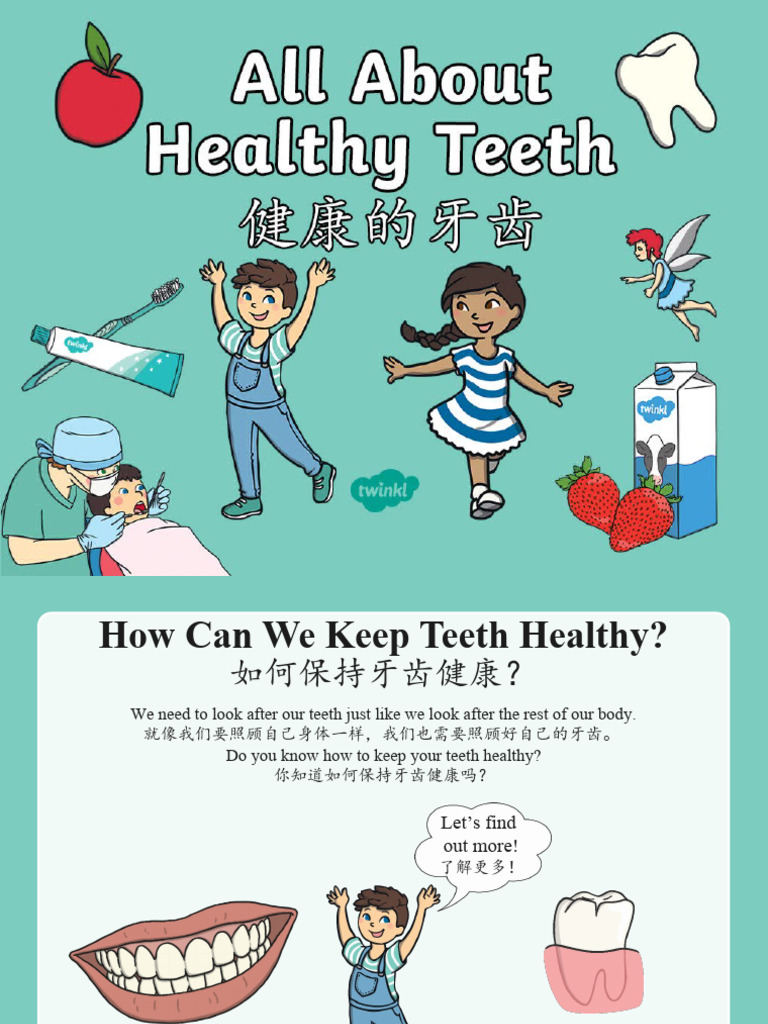 All About Healthy Teeth Powerpoint English Mandarin Chinese - Ver - 1 ...
