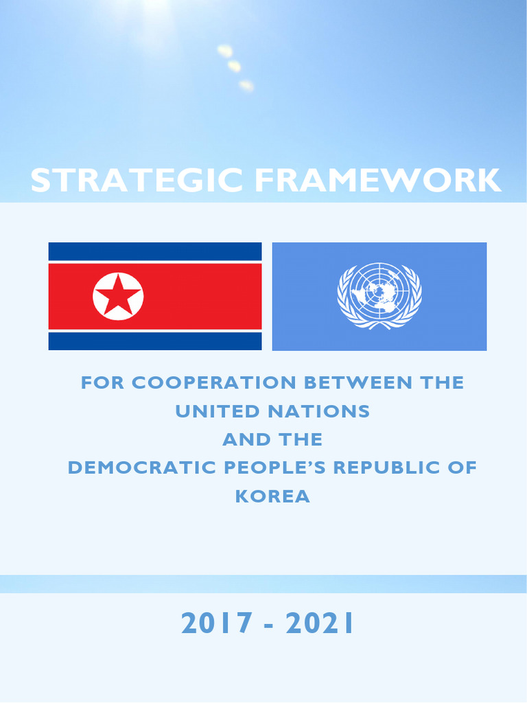 DPRK UN Strategic Framework 2017-2021 - FINAL | PDF | Food Security | Wash