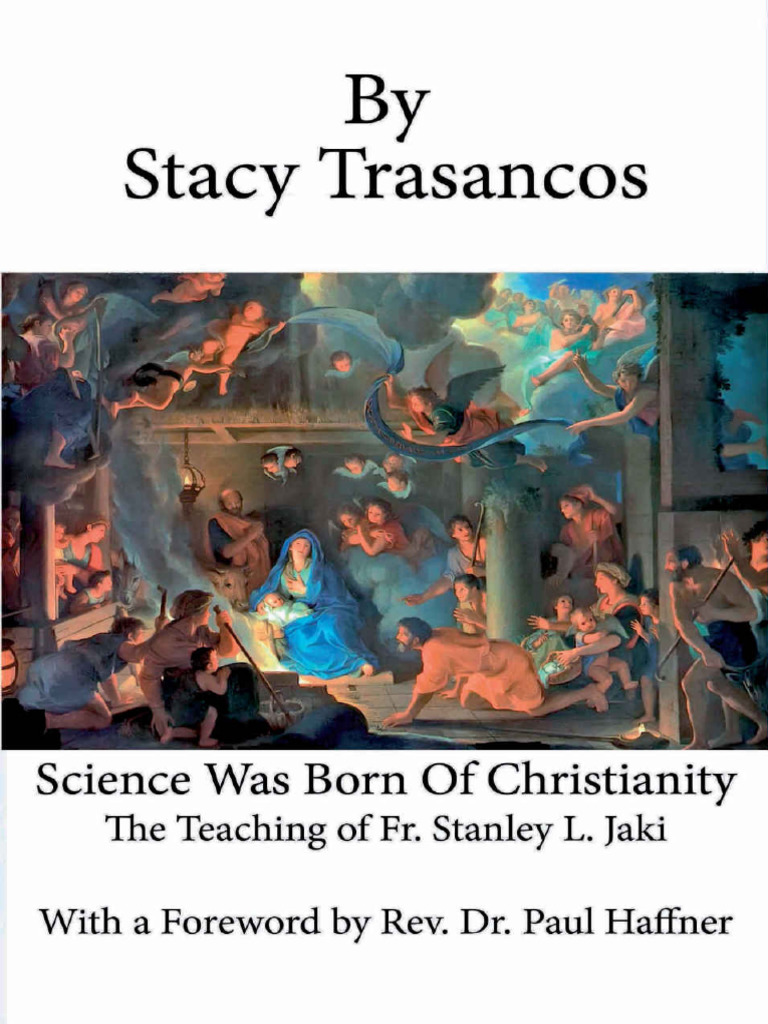 Stacy Trasancos - Science Was Born of Christianity - The Teaching of ...