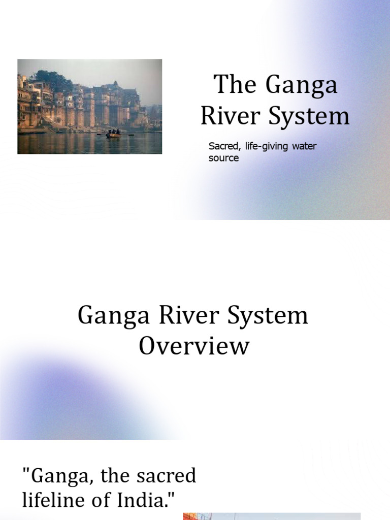 Ganga River System and Its Importance | PDF