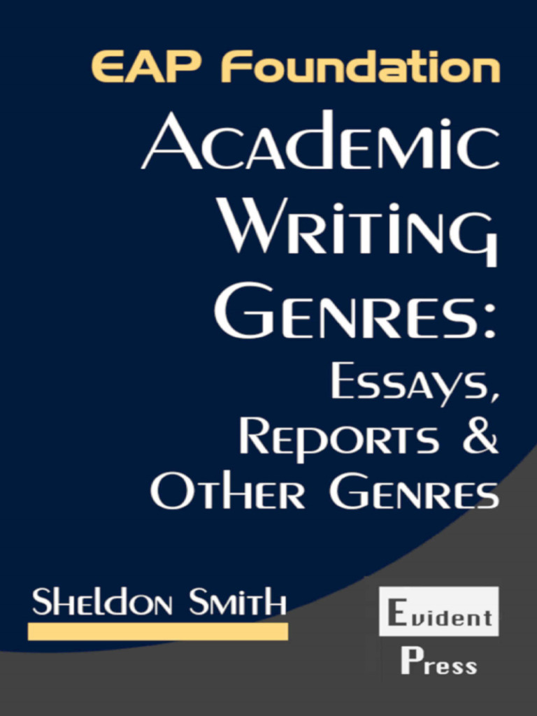 Academic Writing Genres - Essays, Reports & Other Genres (EAP ...
