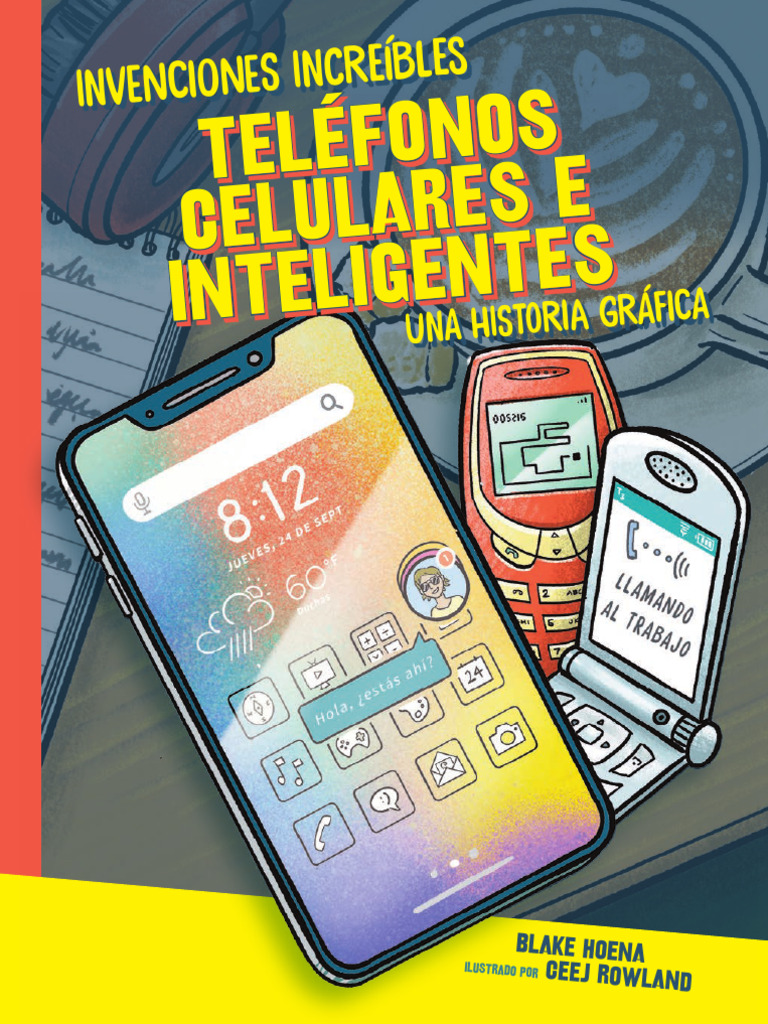 Teléfonos Celulares e Inteligentes: Invenciones Increíble S | PDF ...