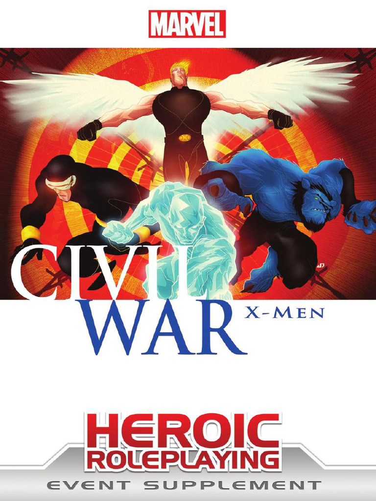 Marvel Heroic RPG Civil War X Men PDF Free | PDF | Marvel Entertainment | Superhero Fiction
