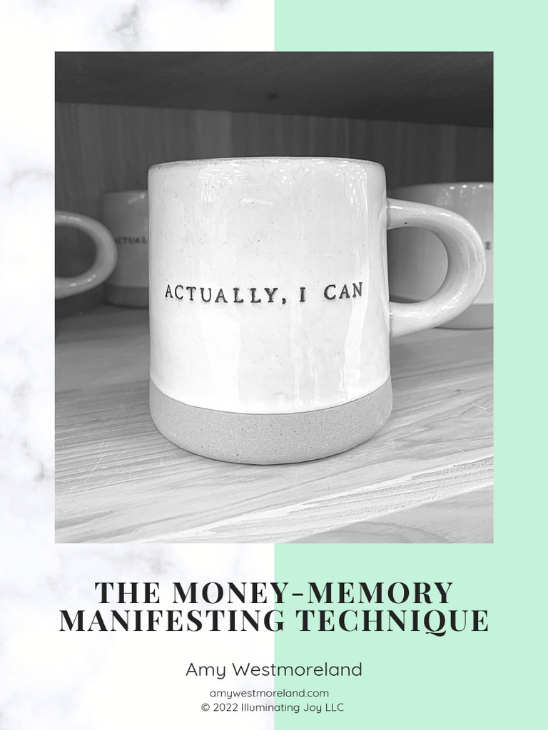 The Money-Memory Manifesting Technique | PDF | Gratitude | Thought
