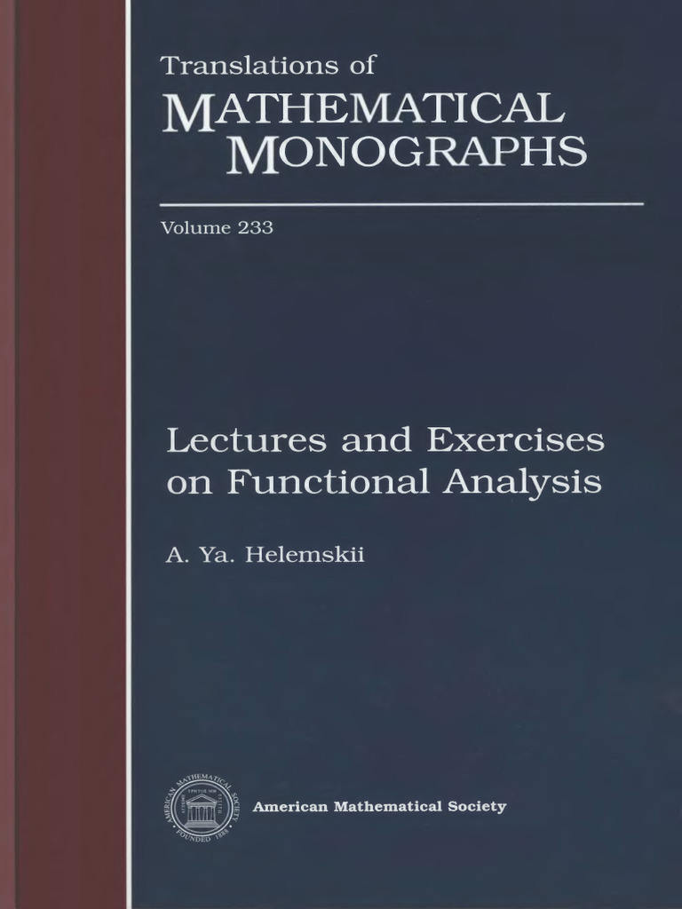 Helemskii Lectures and Exercises On Functional Analysis | PDF Helemskii Lectures and Exercises On Functional Analysis | PDF