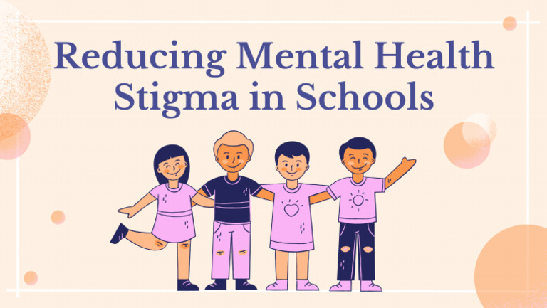 Copia de Reducing Mental Health Stigma in Schools Presentation | PDF