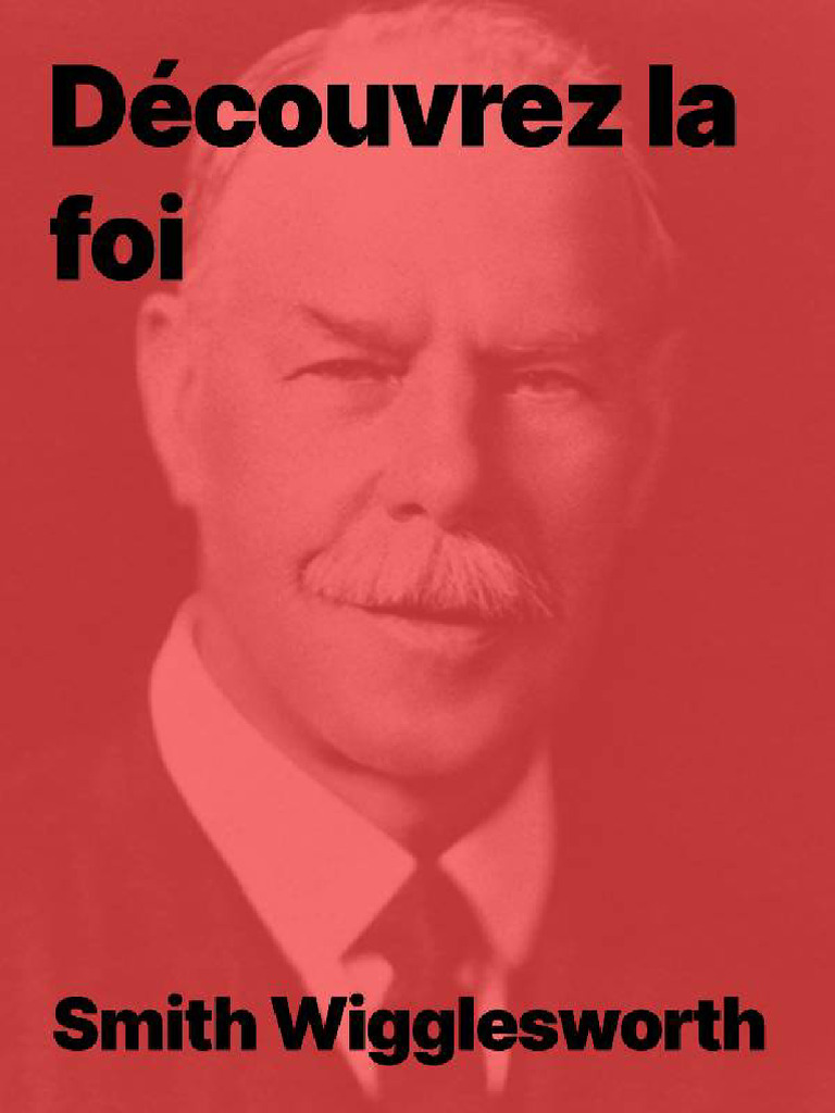 La Foi Contagieuse de Smith Wigglesworth | PDF | Saint-Esprit | Baptisme