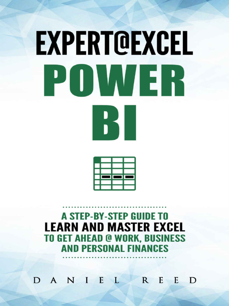EXPERT at EXCEL - Power BI - A STE - Daniel Reed | PDF | Microsoft Excel | Application Software