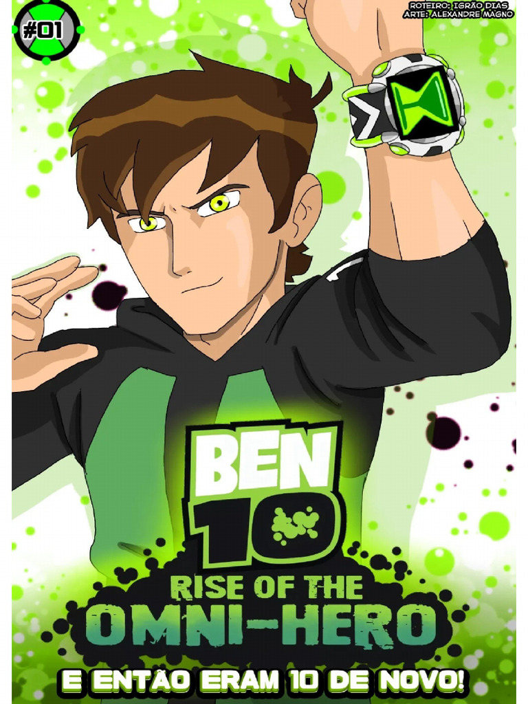 Ben 10 Rise of The Omnihero #01 (Remake) Parte 1 | PDF