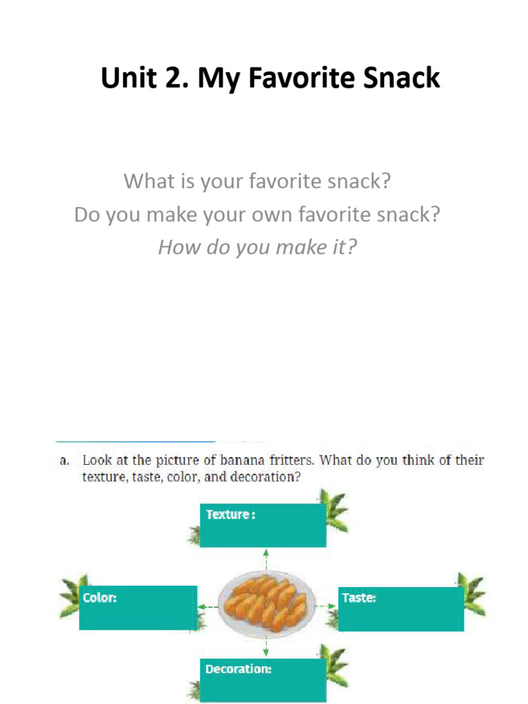 CH 2 Unit 2 My Favorite Snack | PDF | Cakes | Food And Drink Preparation