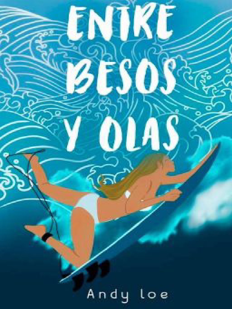 Entre Besos y Olas | PDF | Verdad | Amor