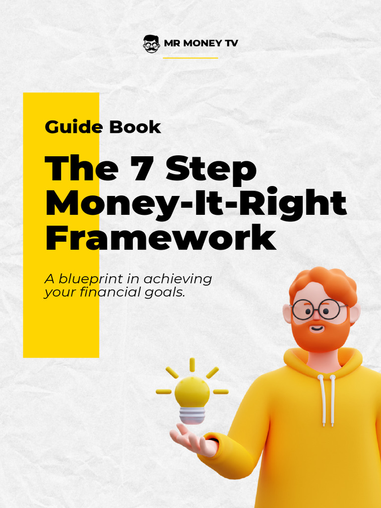 The 7 Steps Money-It-Right Framework Ebook - MR Money TV | PDF | Debt ...