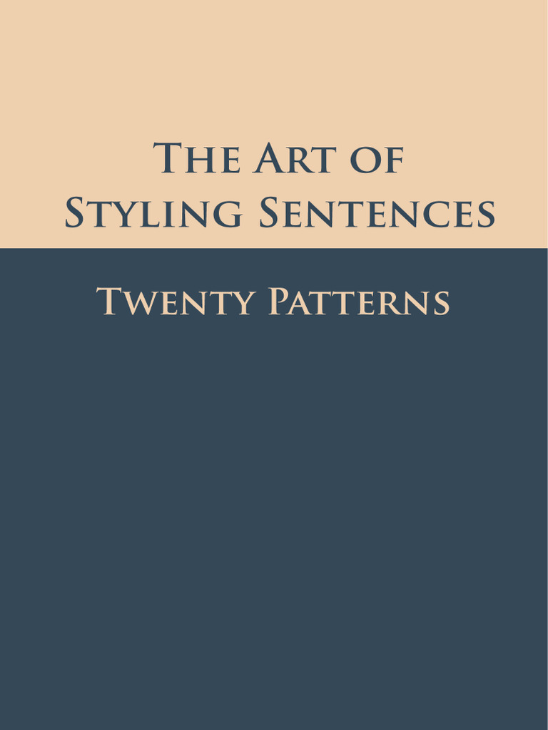The Art of Styling Sentences | PDF | English Grammar | Language Mechanics