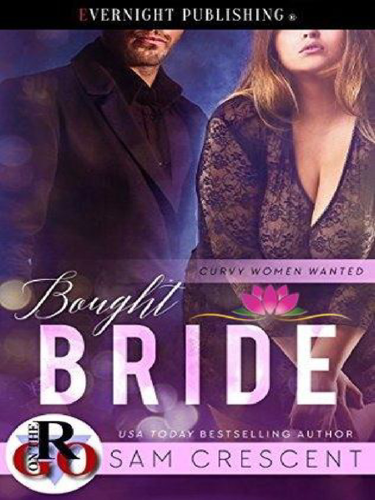 Curvy Women Wanted 09 - Bought Bride - Sam Crescent | PDF | Tempo | Dinheiro