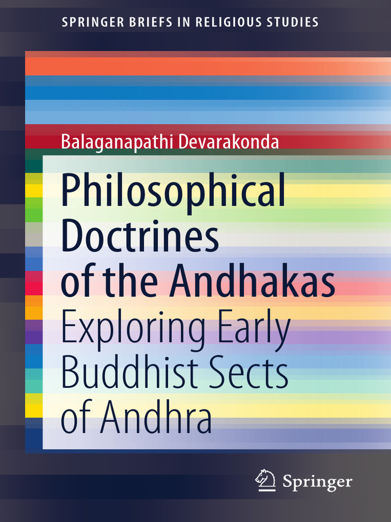 Philosophical Doctrines of The Andhakas Exploring Early Buddhist Sects of Andhra | PDF ...