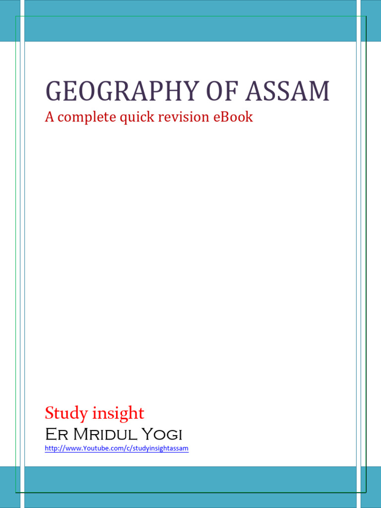 Geography of Assam Overview | PDF | Protected Area | Soil