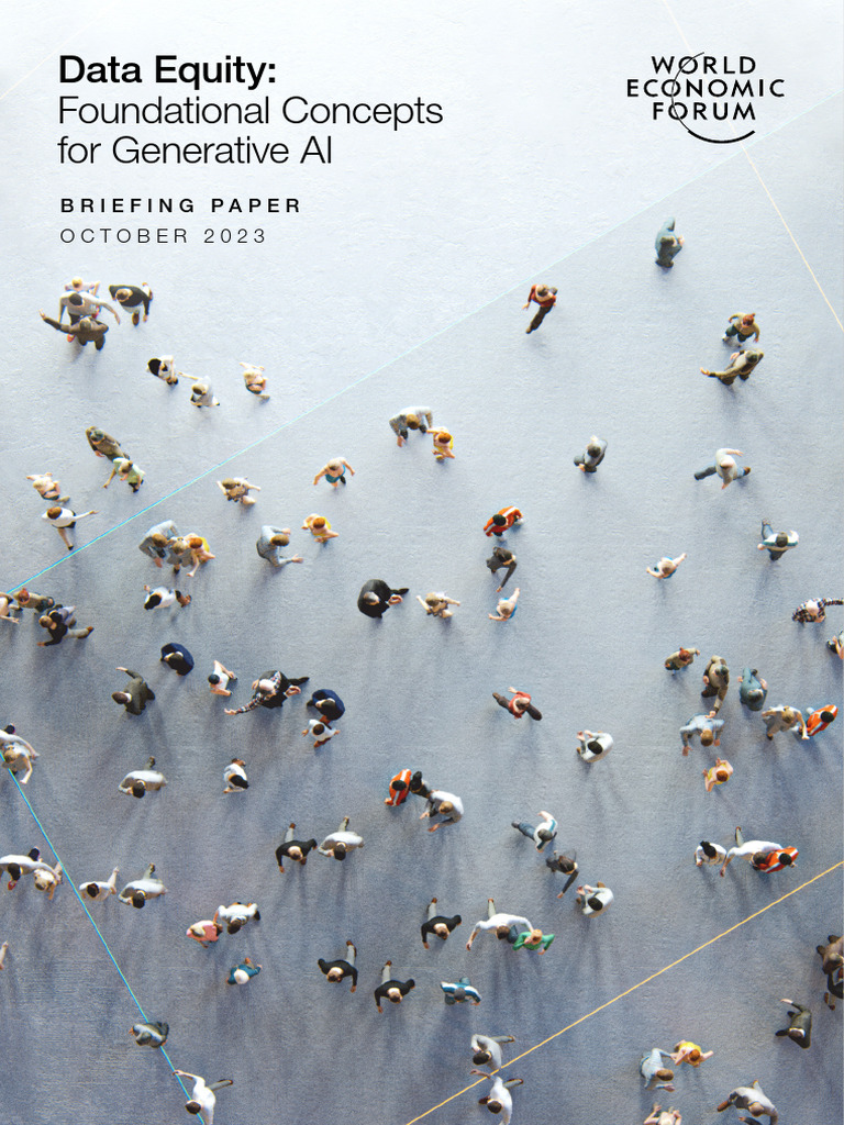 WEF Data Equity Concepts Generative AI 2023 | PDF | Artificial Intelligence | Intelligence (AI ...