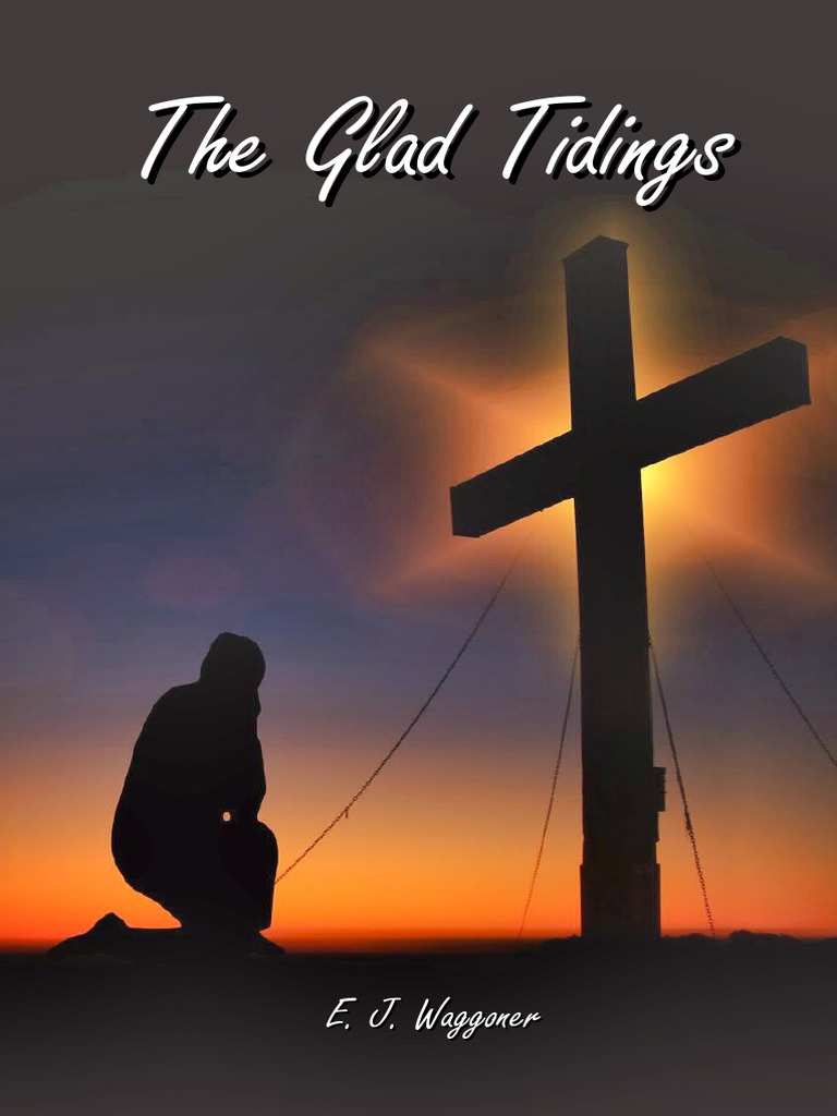 The Glad Tidings | PDF | Paul The Apostle | Jesus