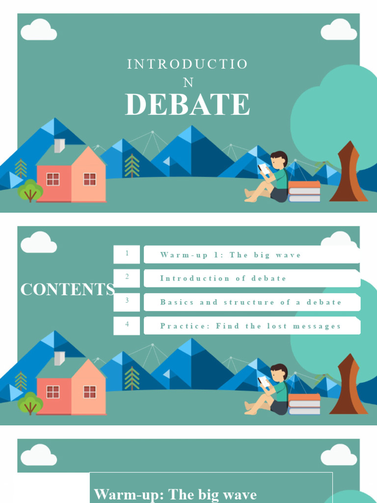 W1-Intro of Debate -PPT Tự Chạy - Dùng Cho Cuối Giờ Để Tổng Kết Lại Nội ...