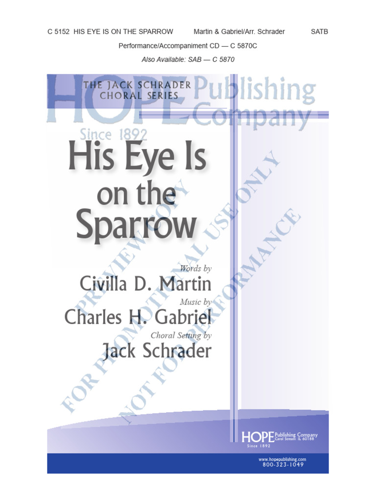 His Eye Is On The Sparrow SATB Martin - Schrader | PDF | Musicology ...