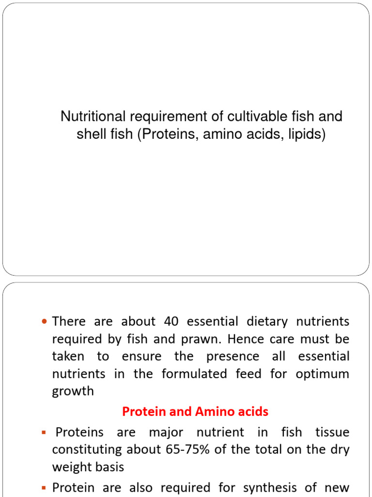 Nutritional Requirements of Cultivable Fish and Shell Fish Proteins Amino Acids Lipids 1 | PDF ...