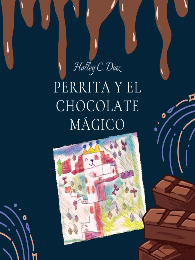 Perrita y El Chocolate Mágico. by Halley Diaz Castañeda | PDF
