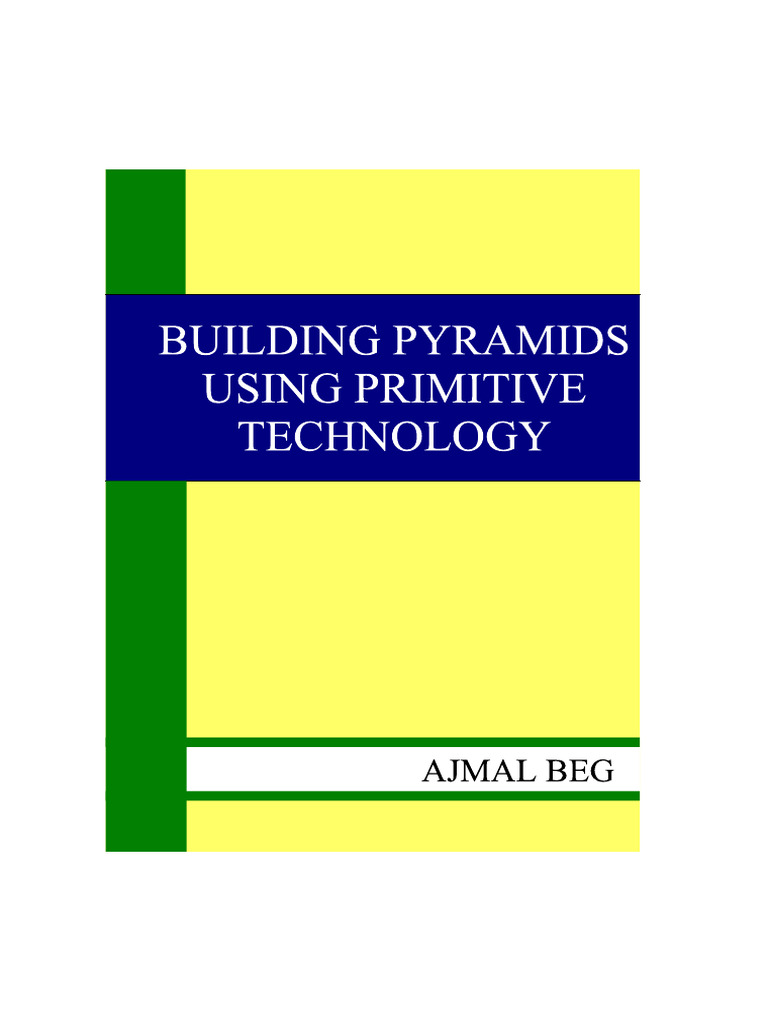 Building Pyramids Using Primitive Technology | PDF | Photon | Mass