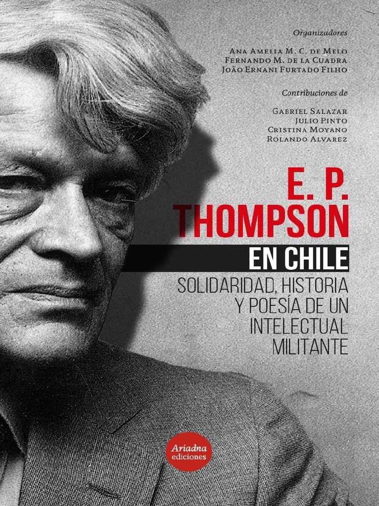 E P Thompson en Chile Solidaridad Histor | PDF | Chile | marxismo