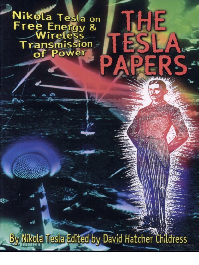 Nikola Tesla - The Tesla Papers | PDF