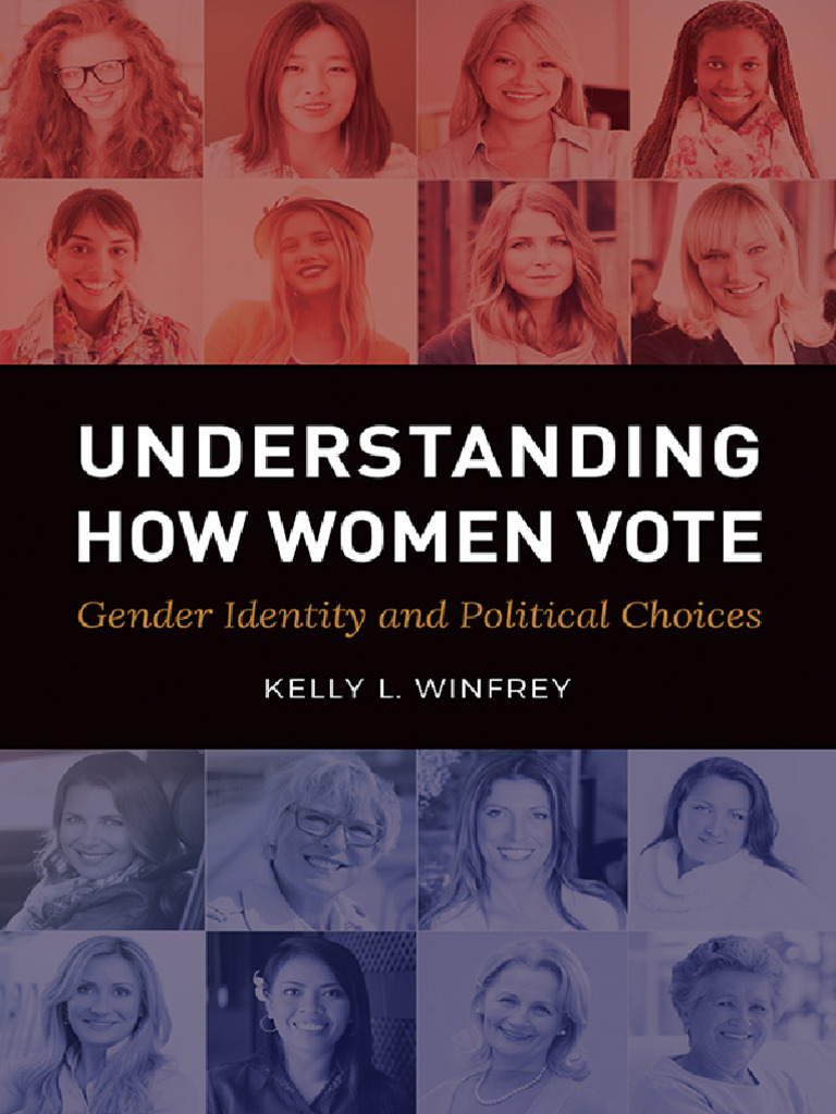 Understanding How Women Vote. Gender Identity and Political Choice ...
