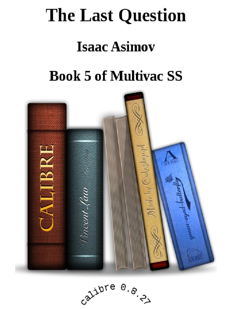 The Last Question - Isaac Asimov | PDF | Stars | Galaxy