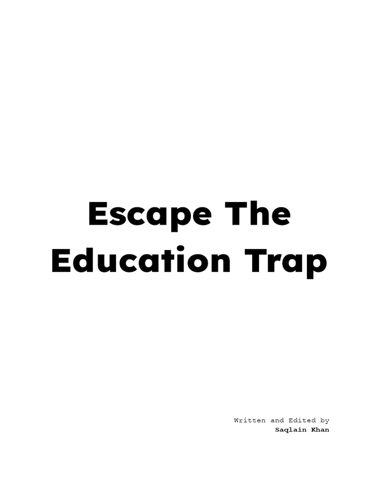 Final Script - Escape The Education Trap | PDF