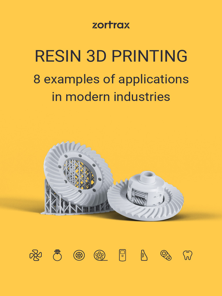 Resin - 3D - Printing Examples of Applications - in - Modern ...
