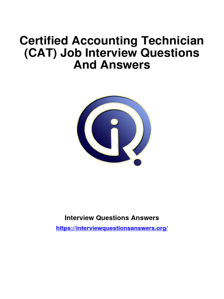 500 Certified Accounting Technician CAT Interview Questions Answers ...